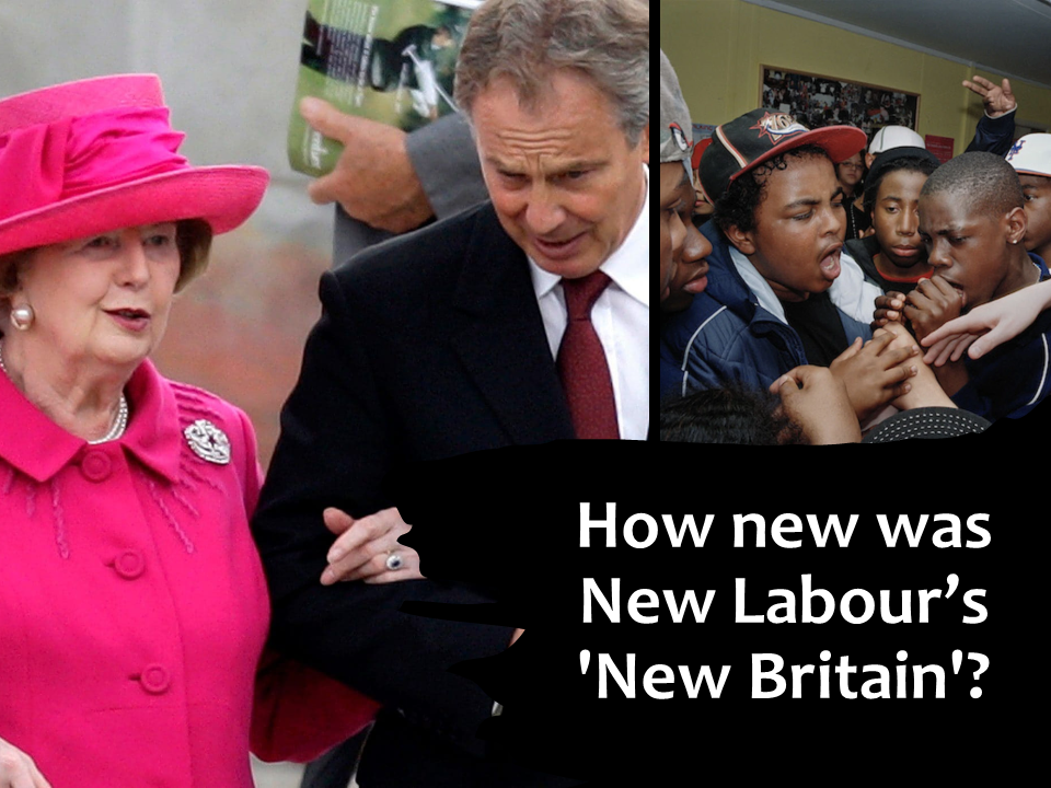 How new was New Labour’s ‘New Britain’? – Another History is Possible